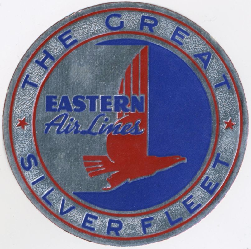 The Great Silver Fleet - Eastern Air Lines (Luggage Label)